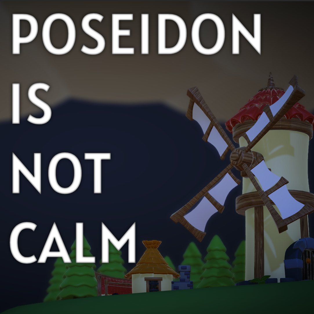 Poseidon is Not Calm – Keagon King – I make games!
